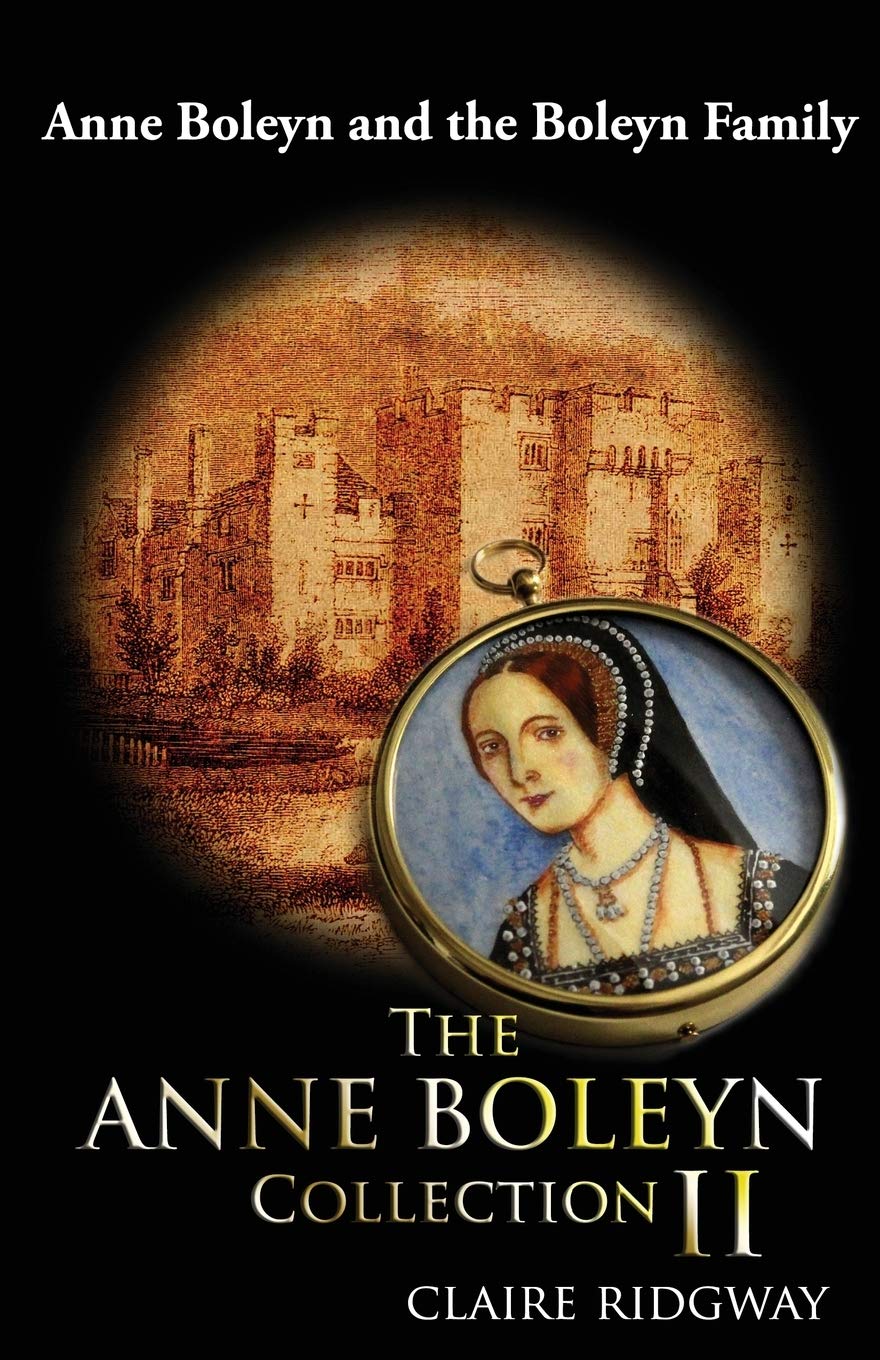 The Anne Boleyn Collection II - The Anne Boleyn Collection